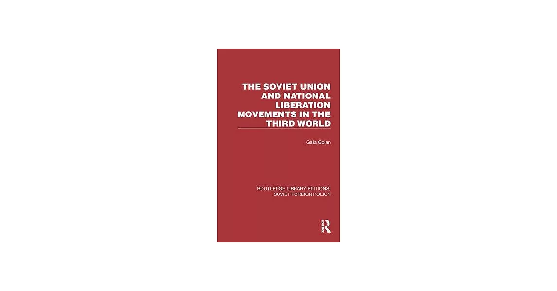 博客來-The Soviet Union and National Liberation Movements in the Third World