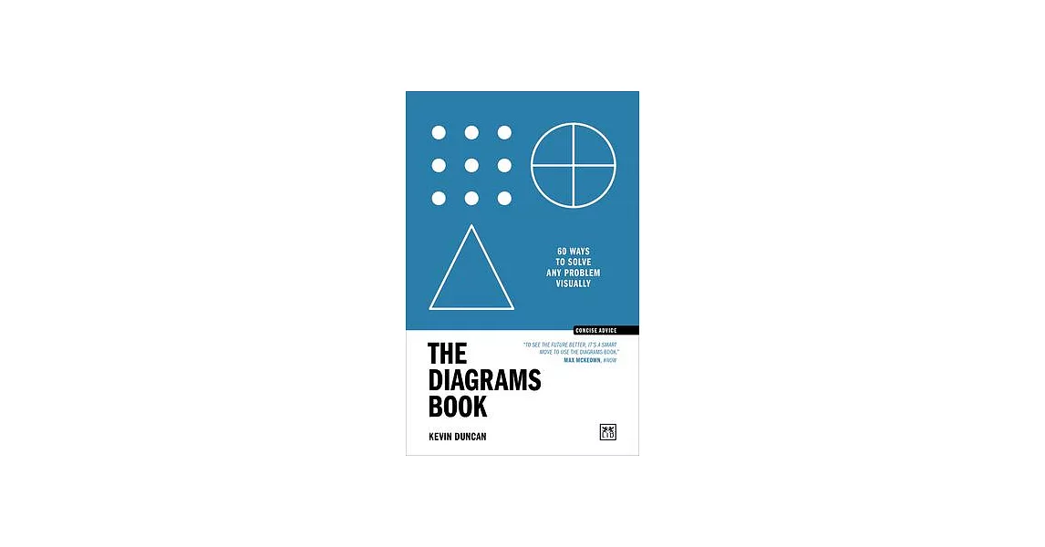博客來-The Diagrams Book: 60 Ways to Solve Any Problem Visually