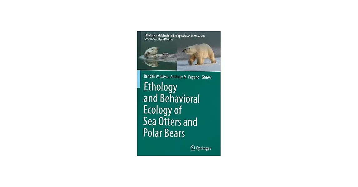 博客來-Ethology and Behavioral Ecology of Sea Otters and Polar Bears