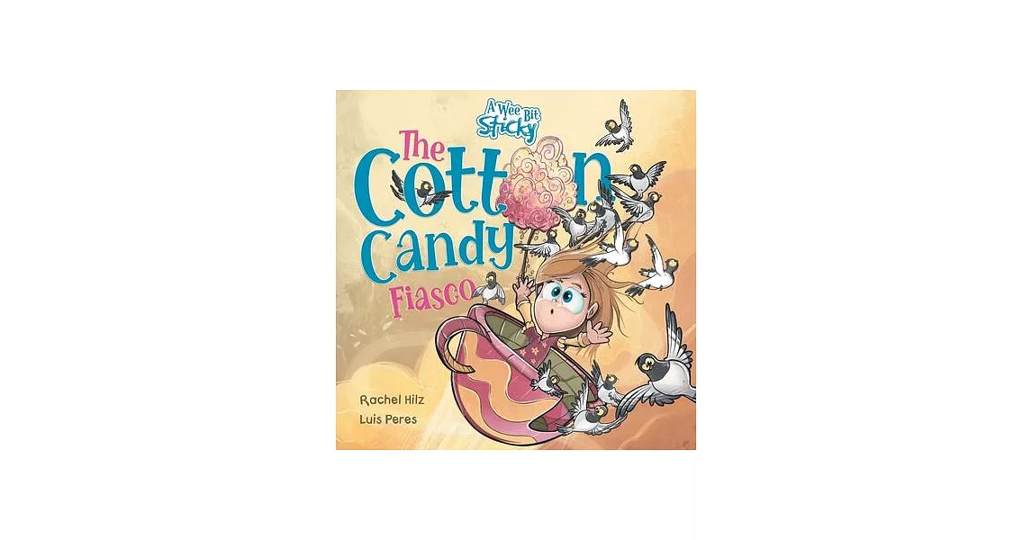 博客來-The Cotton Candy Fiasco: A Humorous Children’s Book About Getting ...