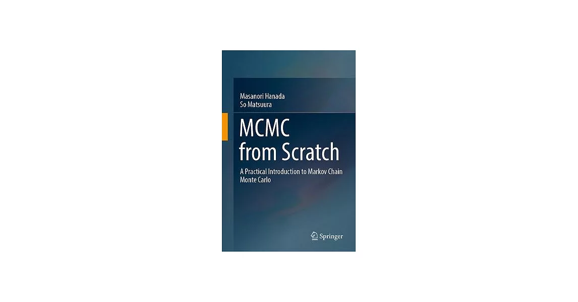 博客來-MCMC from Scratch: A Practical Introduction to Markov Chain Monte Carlo