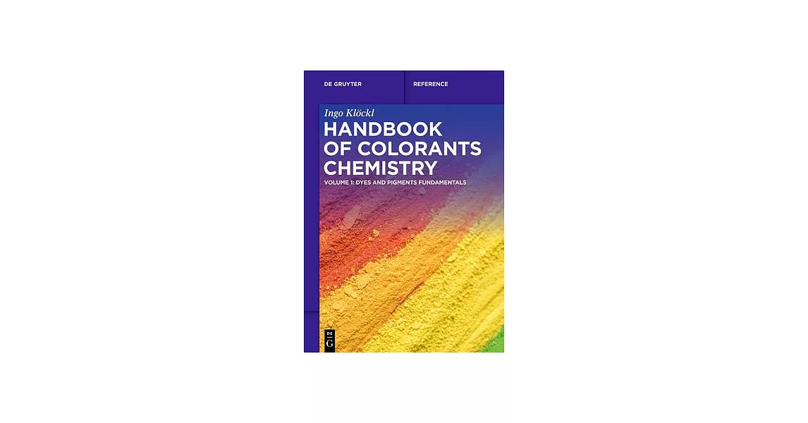 博客來-Handbook of Colorants Chemistry: Dyes and Pigments Fundamentals
