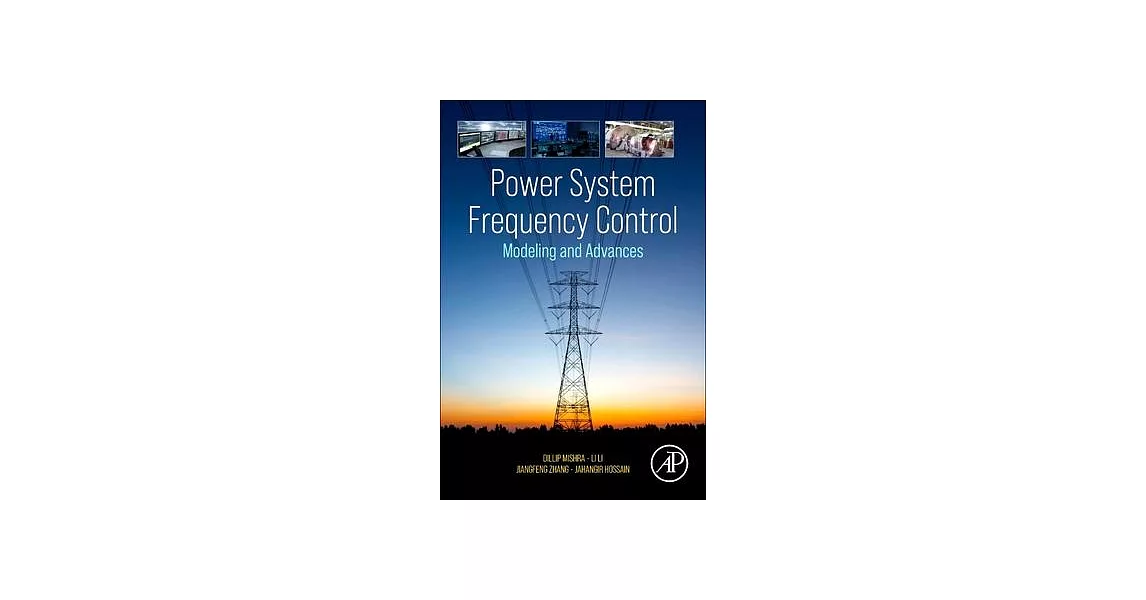 博客來-Power System Frequency Control: Modeling and Advances