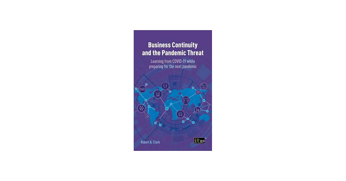 博客來-Business Continuity and the Pandemic Threat: Learning from COVID-19 ...