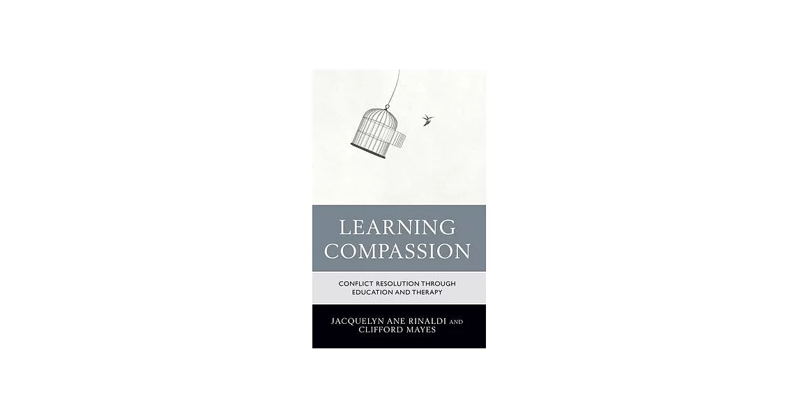 博客來-Learning Compassion: Conflict Resolution Through Education and Therapy