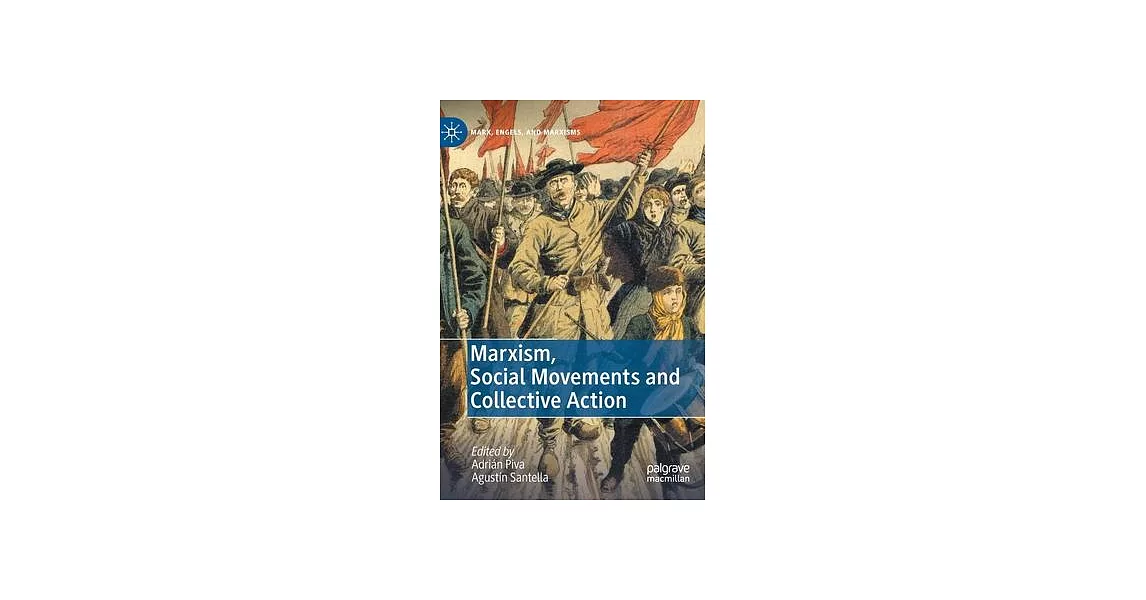 博客來-Marxism, Social Movements and Collective Action