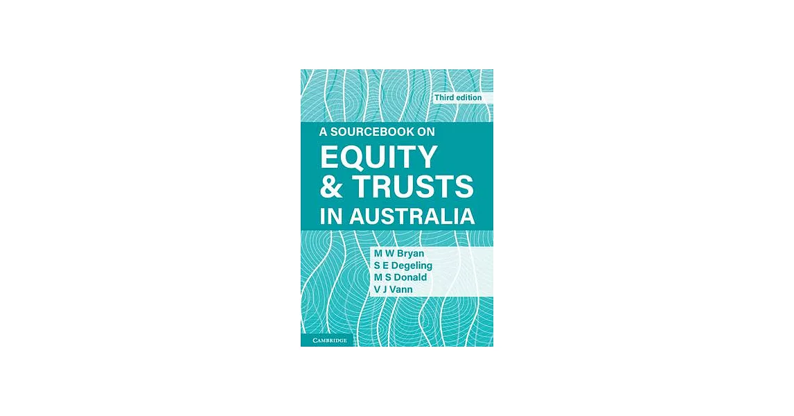 博客來-A Sourcebook on Equity and Trusts in Australia