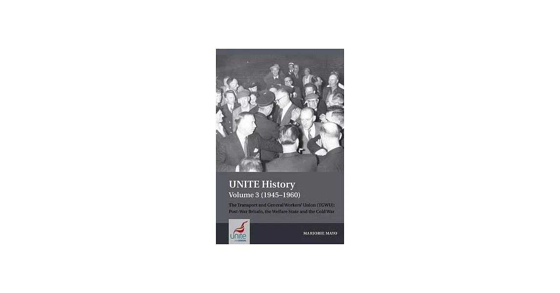 博客來-Unite History Volume 3 (1945-1960): The Transport and General ...