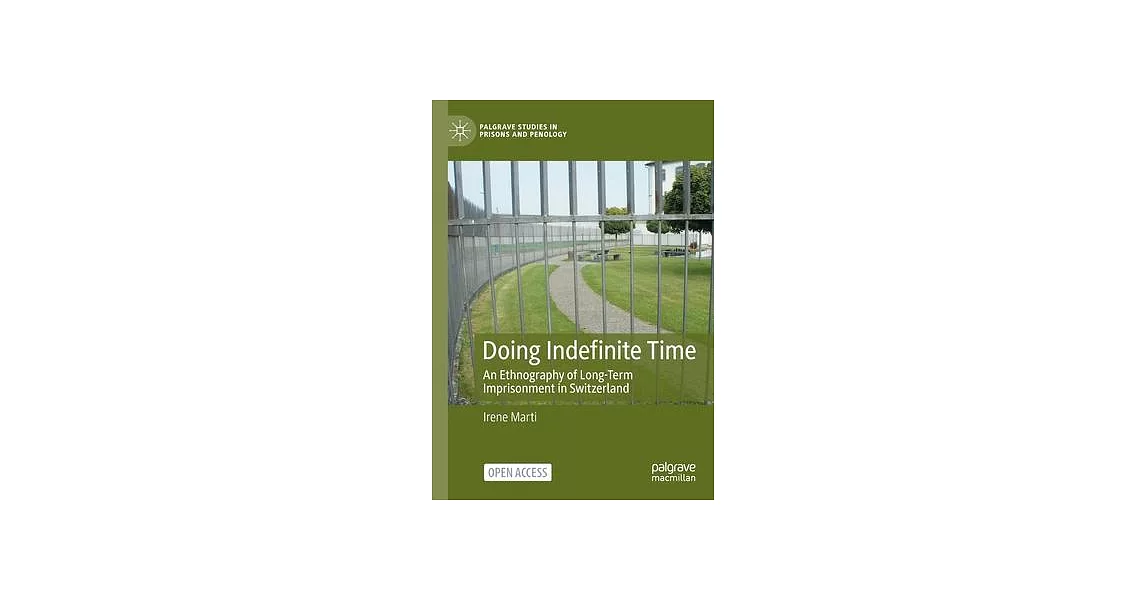 博客來-Doing Indefinite Time: An Ethnography of Long-Term Imprisonment in ...
