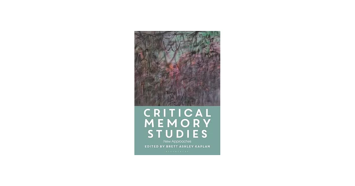 博客來-Critical Memory Studies: New Approaches