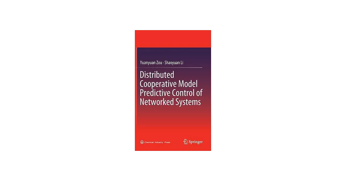 博客來-Distributed Cooperative Model Predictive Control of Networked Systems