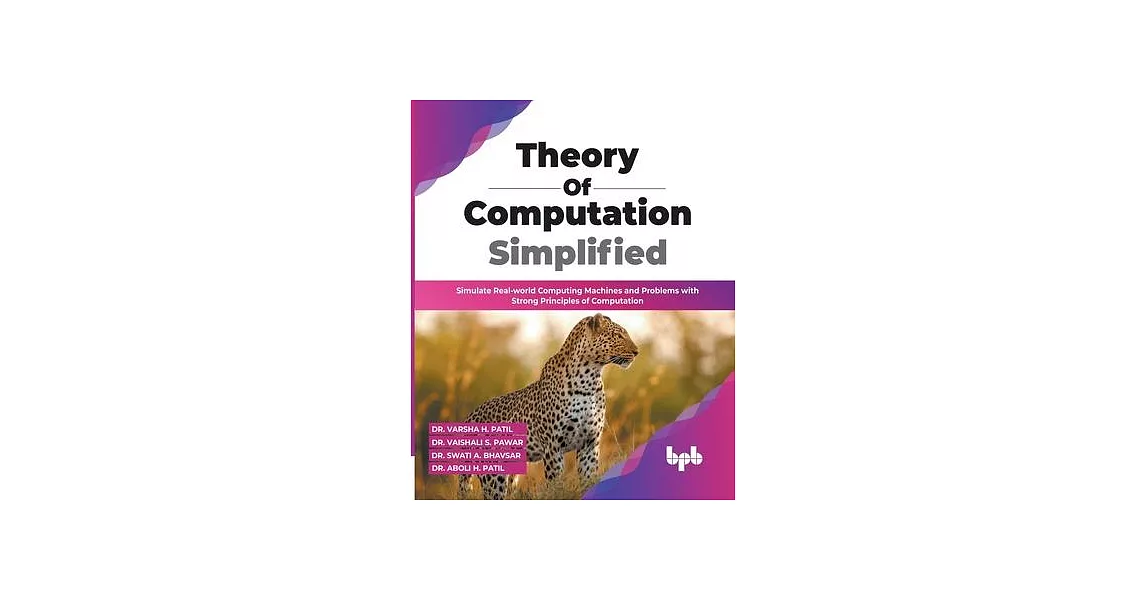 博客來-Theory of Computation Simplified: Simulate Real-world Computing Machines and Problems with ...