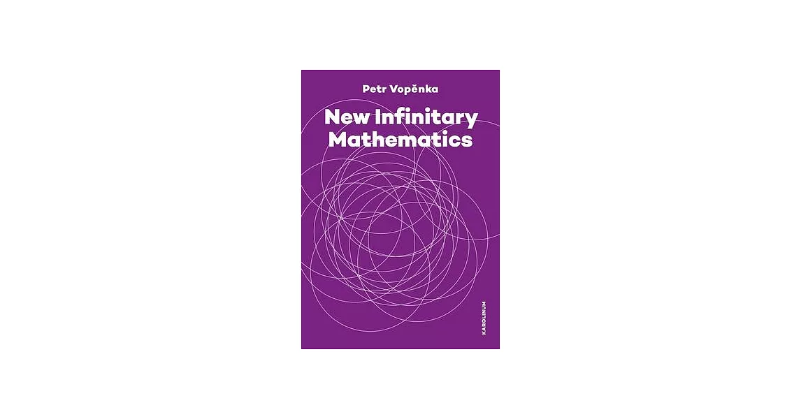 博客來-New Infinitary Mathematics