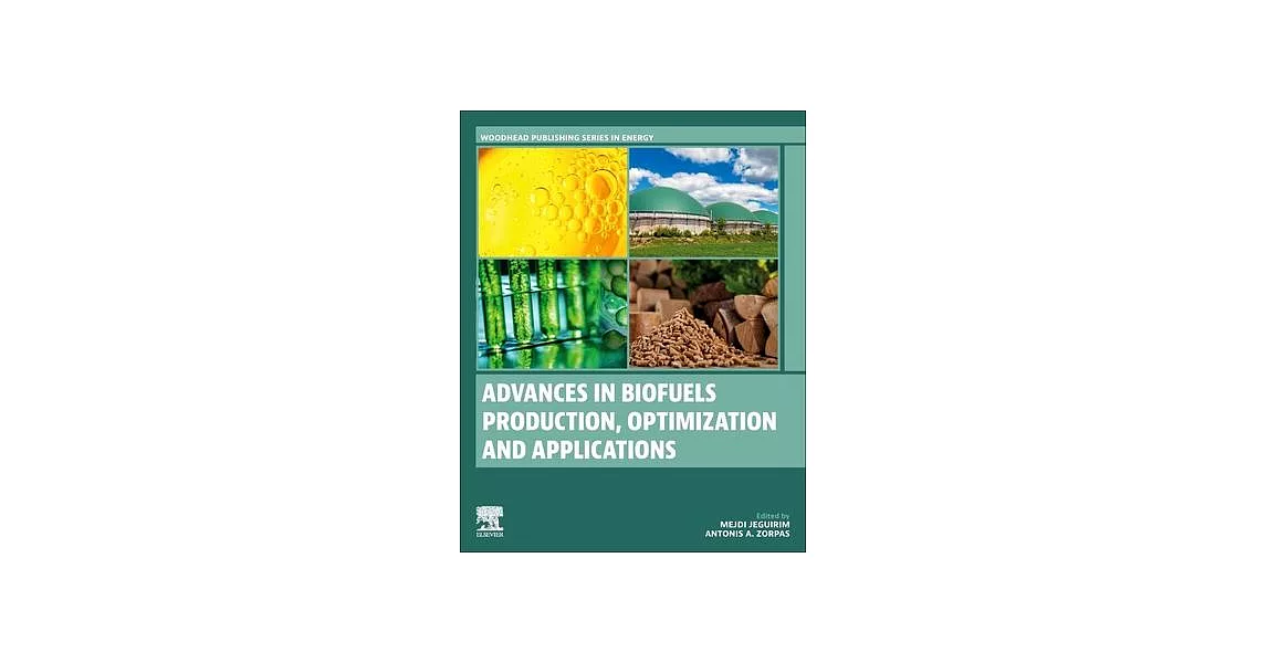 博客來-Advances in Biofuels Production, Optimization and Applications
