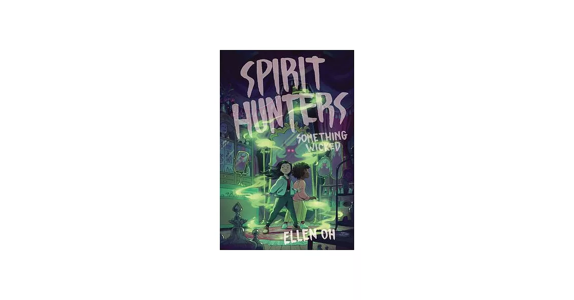 博客來-Spirit Hunters #3: Something Wicked