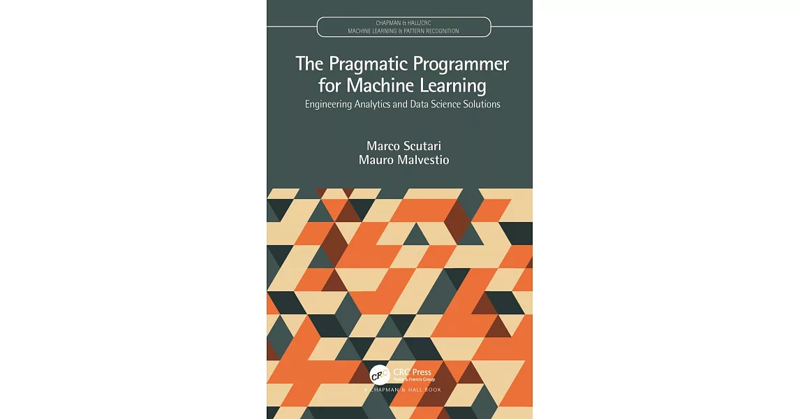 博客來-The Pragmatic Programmer for Machine Learning: Engineering ...