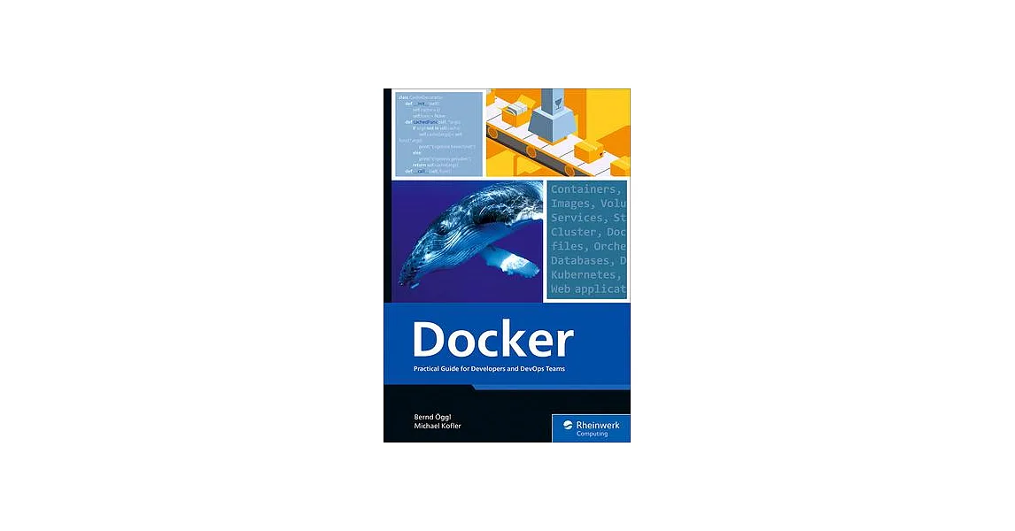 博客來 Docker Practical Guide For Developers And Devops Teams