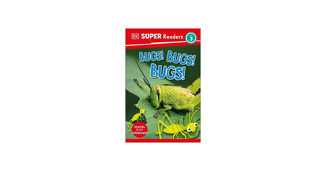博客來-DK Super Readers Level 3: Bugs! Bugs! Bugs!