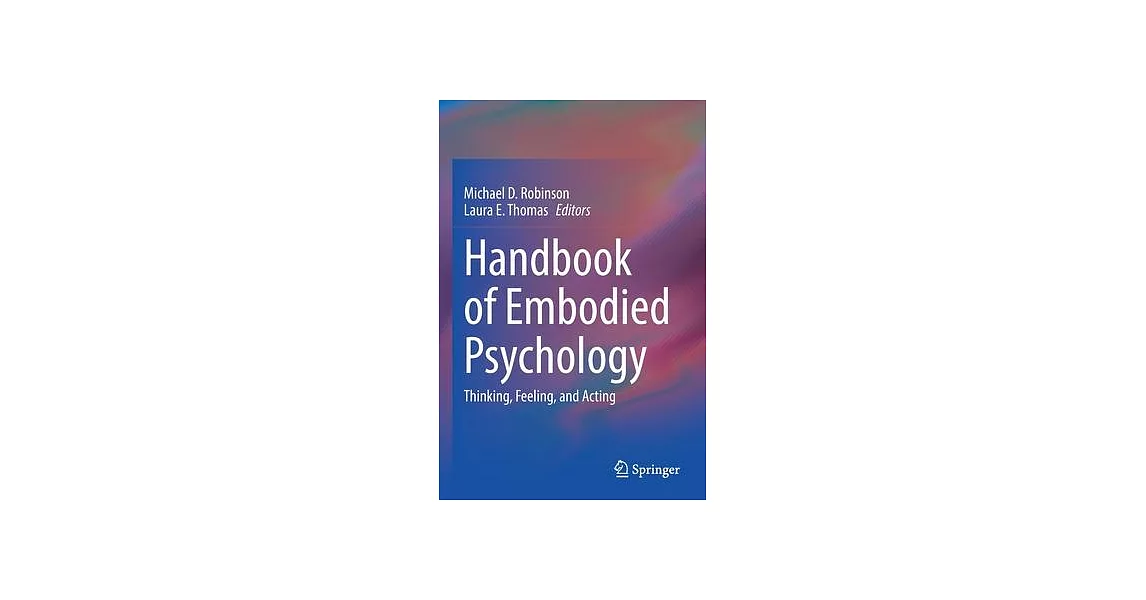 博客來-Handbook of Embodied Psychology: Thinking, Feeling, and Acting