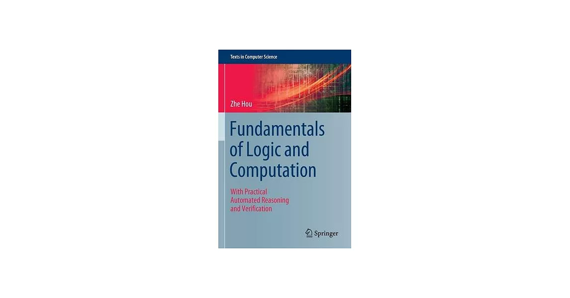 博客來-Fundamentals of Logic and Computation: With Practical Automated Reasoning and Verification