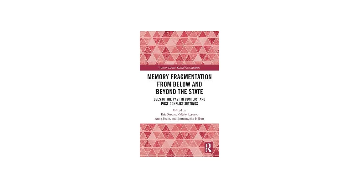 博客來-Memory Fragmentation from Below and Beyond the State: Uses of the ...