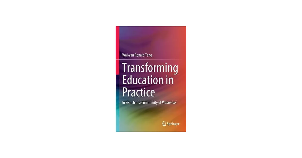博客來-Transforming Education in Practice: In Search of a Community of ...