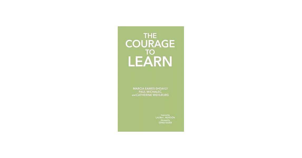 博客來-The Courage to Learn: Honoring the Complexity of Learning for ...