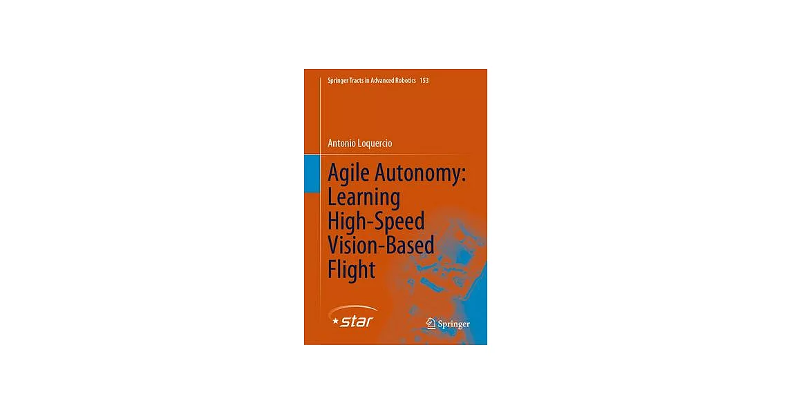 博客來-Agile Autonomy: Learning High-Speed Vision-Based Flight