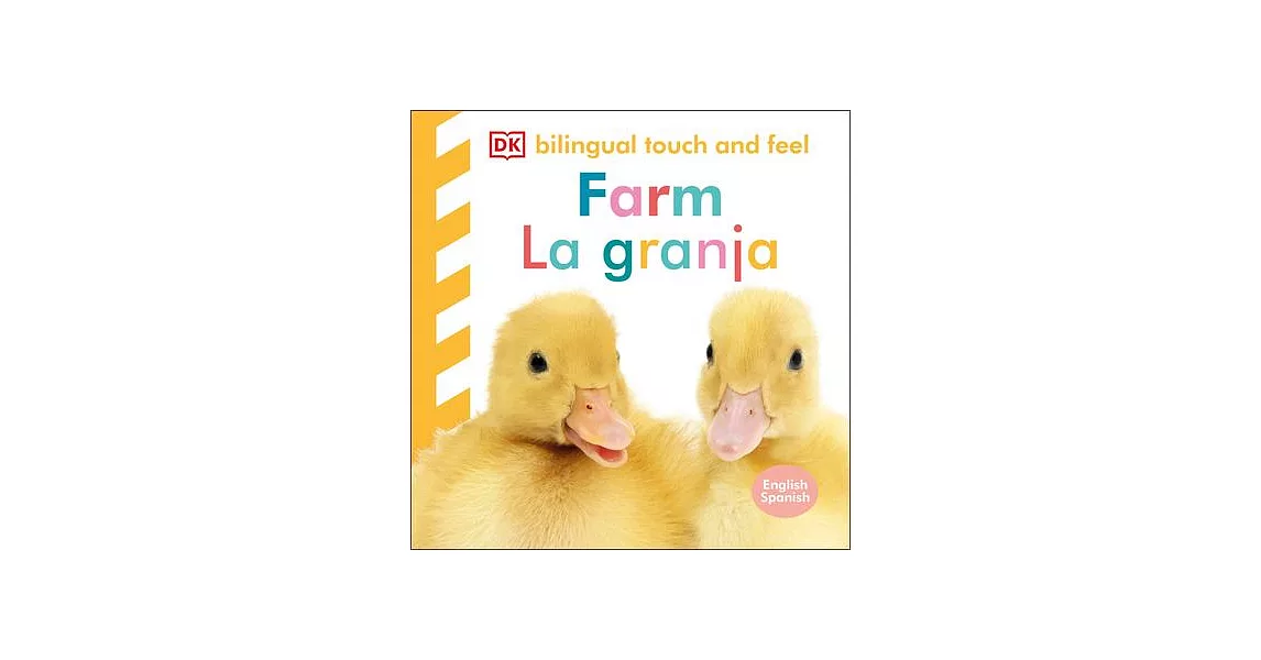 博客來-Bilingual Baby Touch and Feel: Farm / La Granja: English-Spanish
