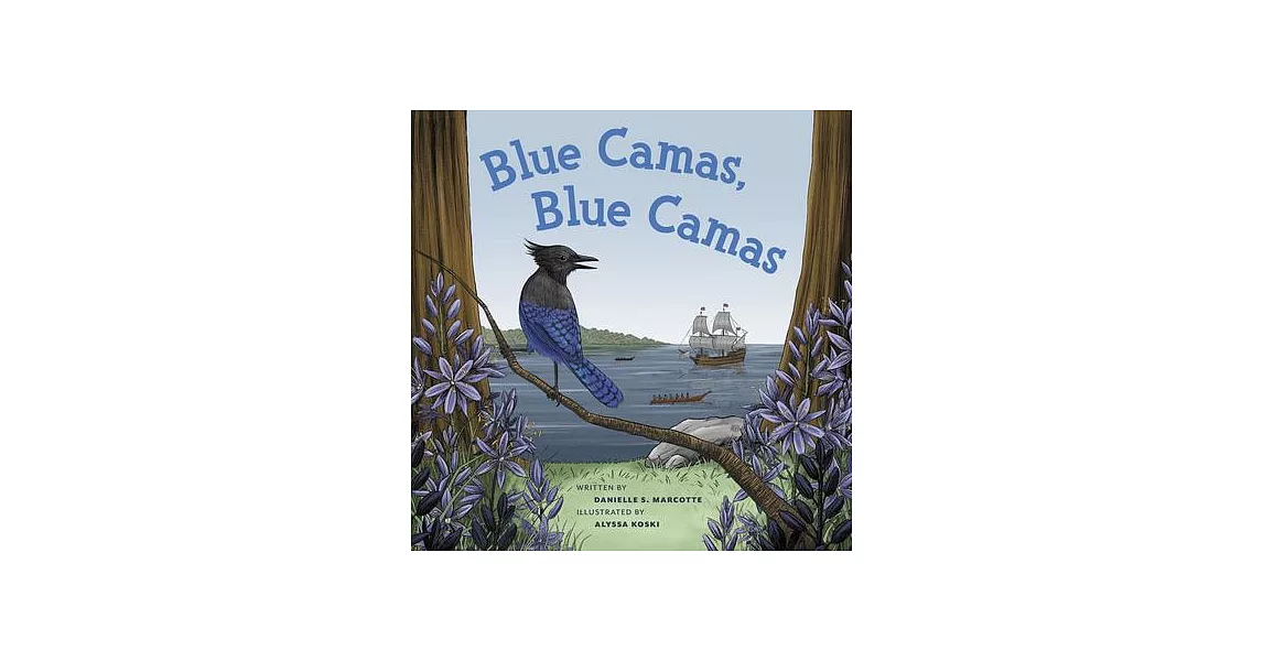博客來-Blue Camas! Blue Camas!