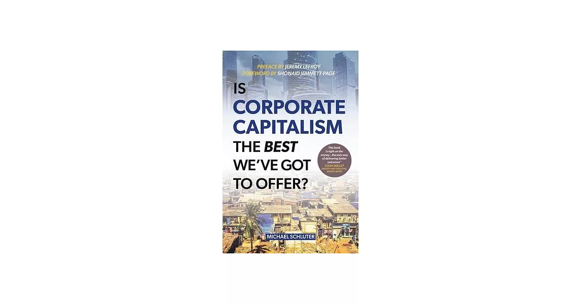 博客來-Is Corporate Capitalism the Best We’ve Got to Offer?