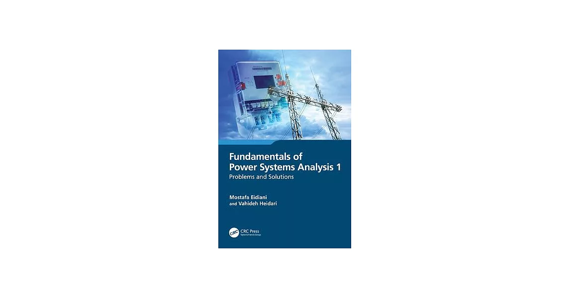 博客來-Fundamentals of Power Systems Analysis 1: Problems and Solutions