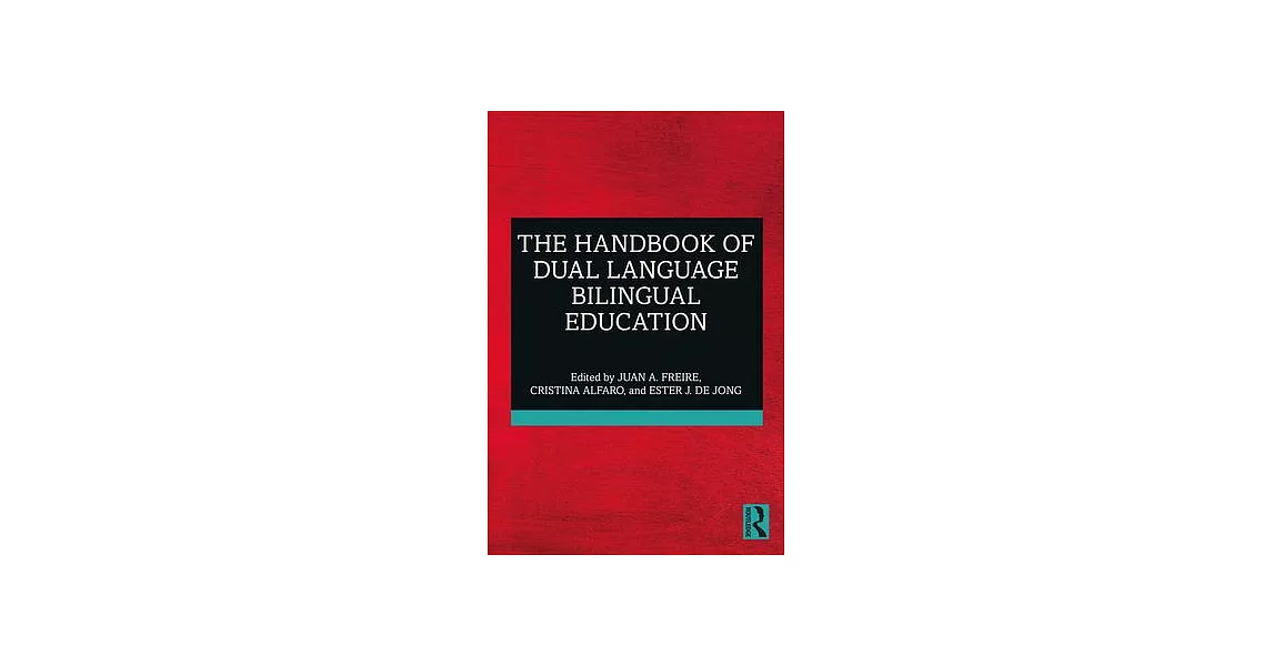 博客來-The Handbook of Dual Language Bilingual Education