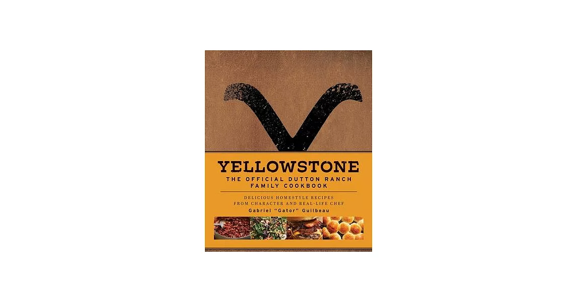 博客來-Yellowstone: The Official Dutton Ranch Family Cookbook: Delicious ...