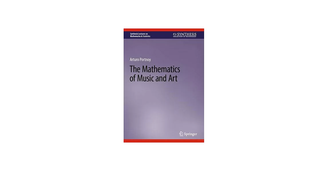 博客來-The Mathematics of Music and Art