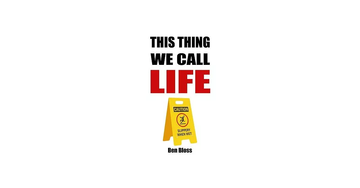 博客來-This Thing We Call Life