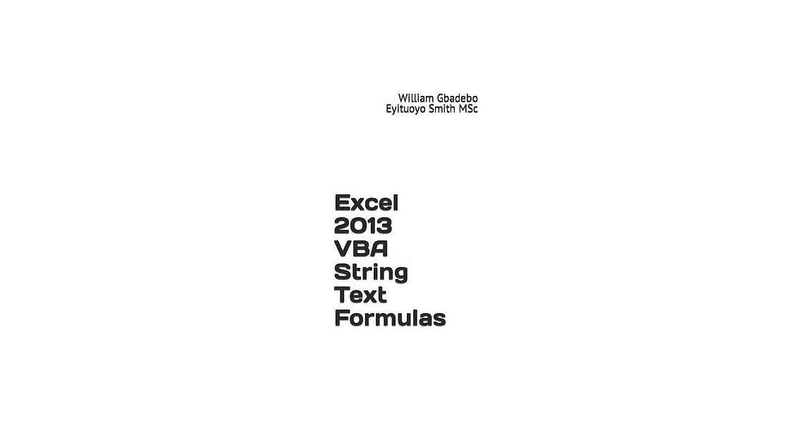 博客來-Excel 2013 VBA String Text Formulas
