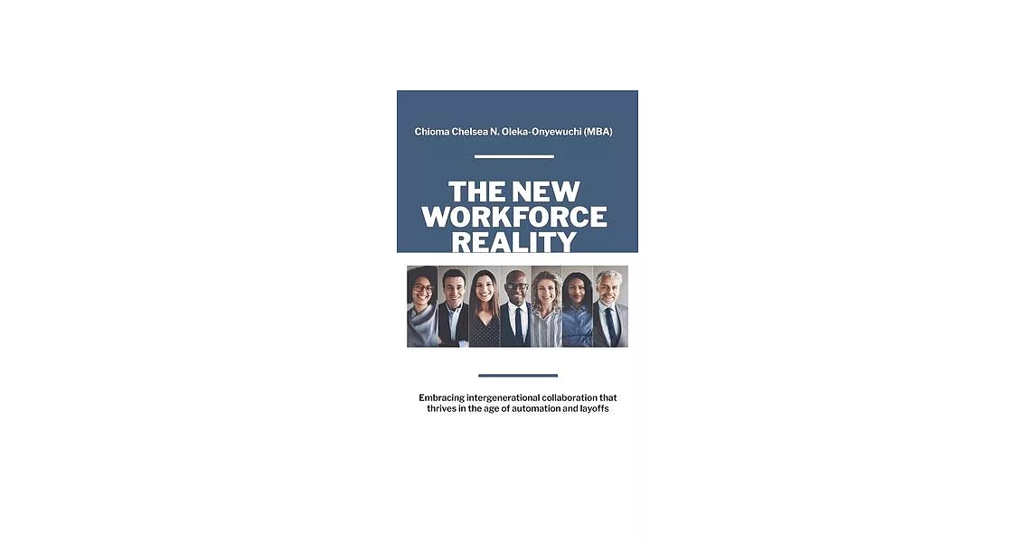 博客來-The New Workforce Reality: Embracing Intergenerational ...