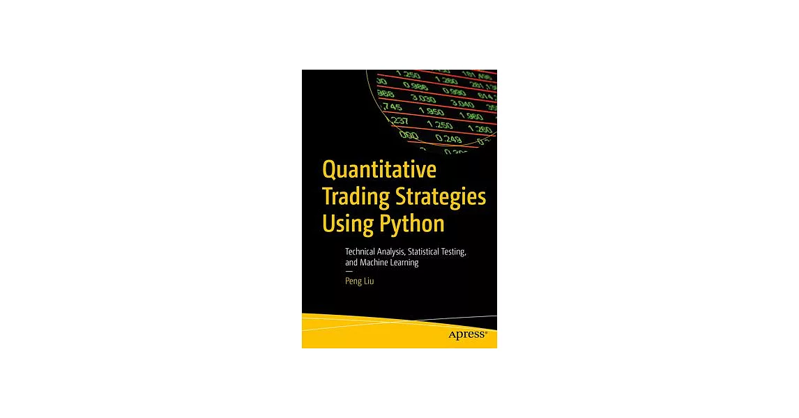博客來-Quantitative Trading Strategies Using Python: Technical Analysis ...