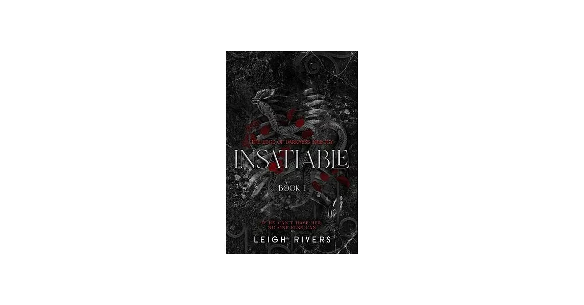 博客來-Insatiable (The Edge of Darkness: Book 1)