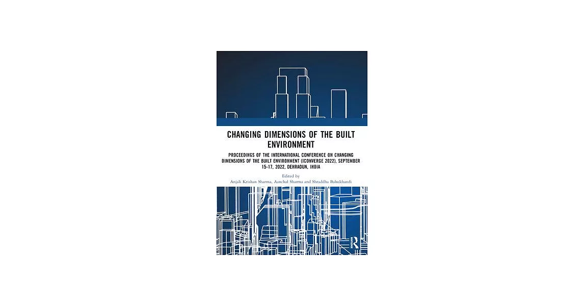 博客來-I-Converge: Changing Dimensions of the Built Environment: Proceedings of the International ...