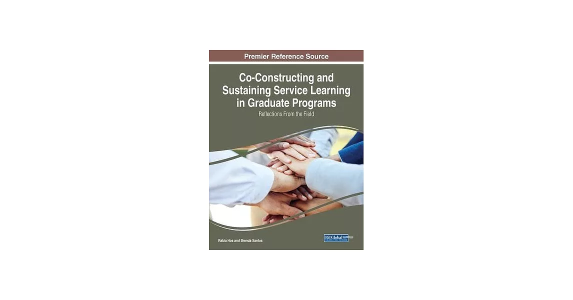 博客來-Co-Constructing and Sustaining Service Learning in Graduate Programs: Reflections from the Field