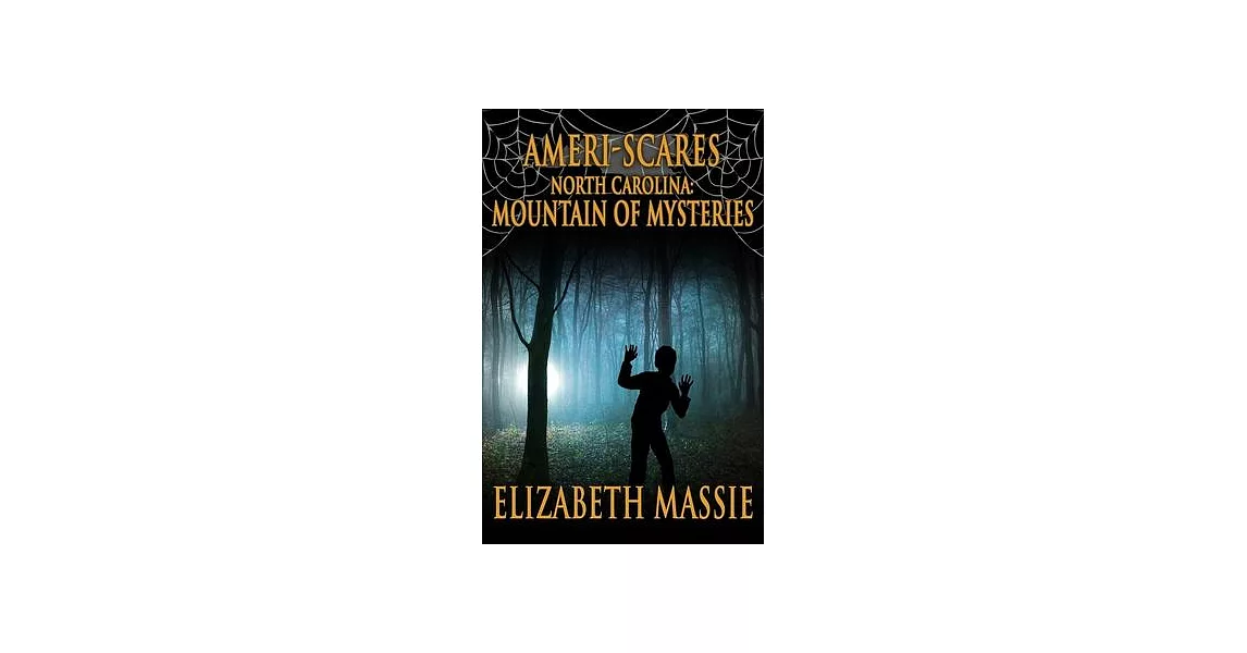 博客來-Ameri-Scares: North Carolina: Mountain of Mysteries