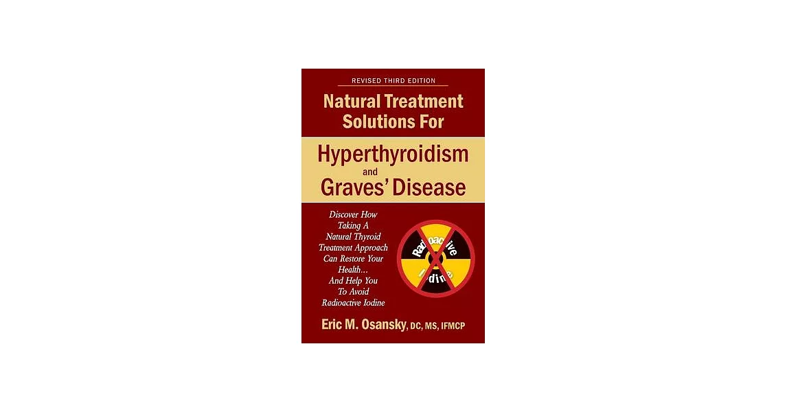 博客來-Natural Treatment Solutions for Hyperthyroidism and Graves’ Disease ...