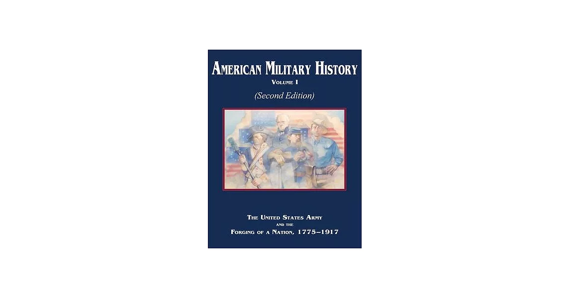 博客來-American Military History Volume 1 (Second Edition): The United ...
