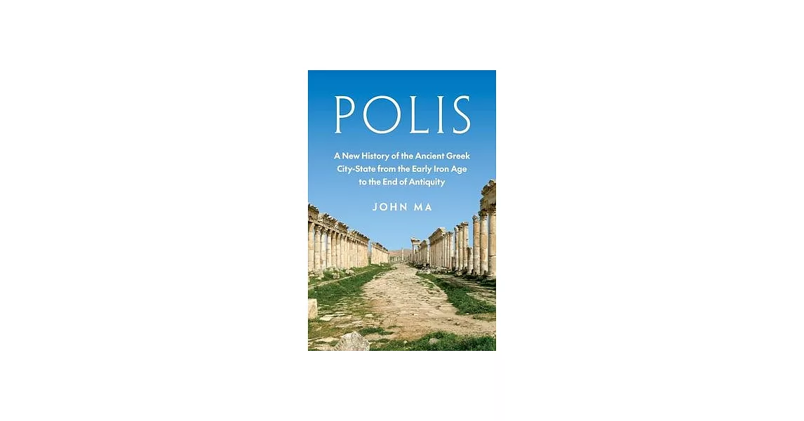 博客來-Polis: A New History of the Ancient Greek City-State from the Early ...