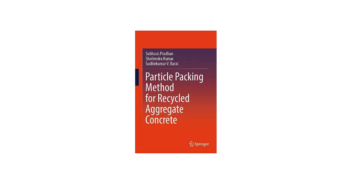 博客來-Particle Packing Method for Recycled Aggregate Concrete