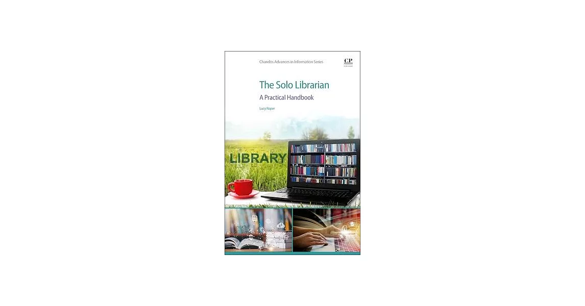 博客來-The Solo Librarian: A Practical Handbook