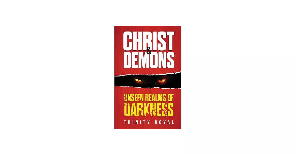 博客來-Christ & Demons. Unseen Realms of Darkness