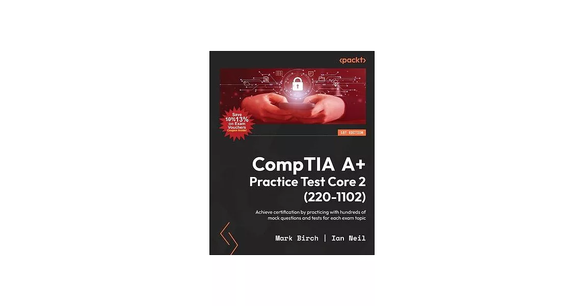 博客來-CompTIA A+ Practice Test Core 2 (220-1102): Achieve certification ...